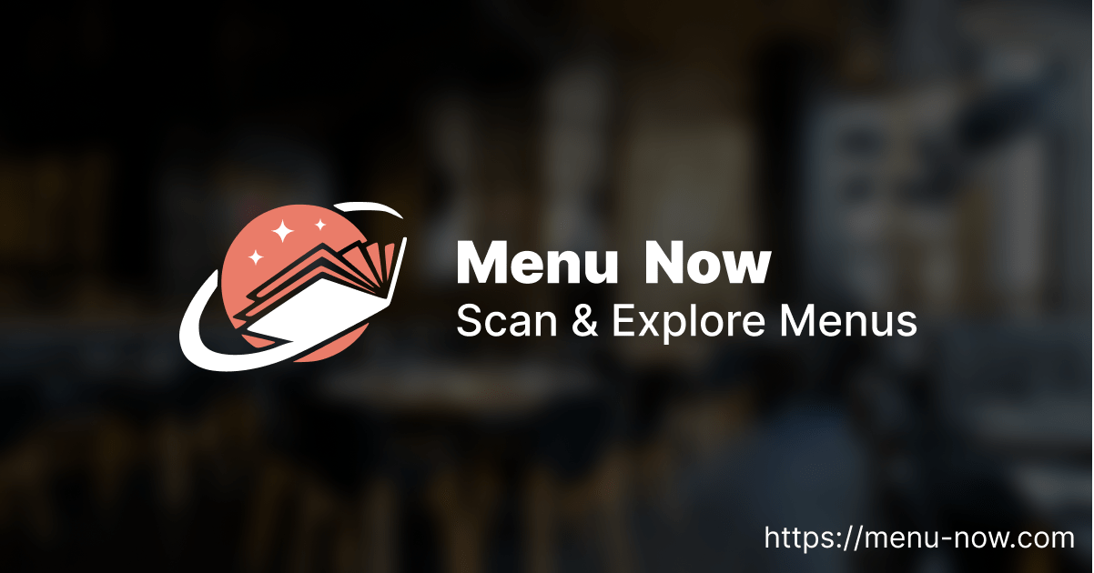 Menu Now | Scan & Explore Menus